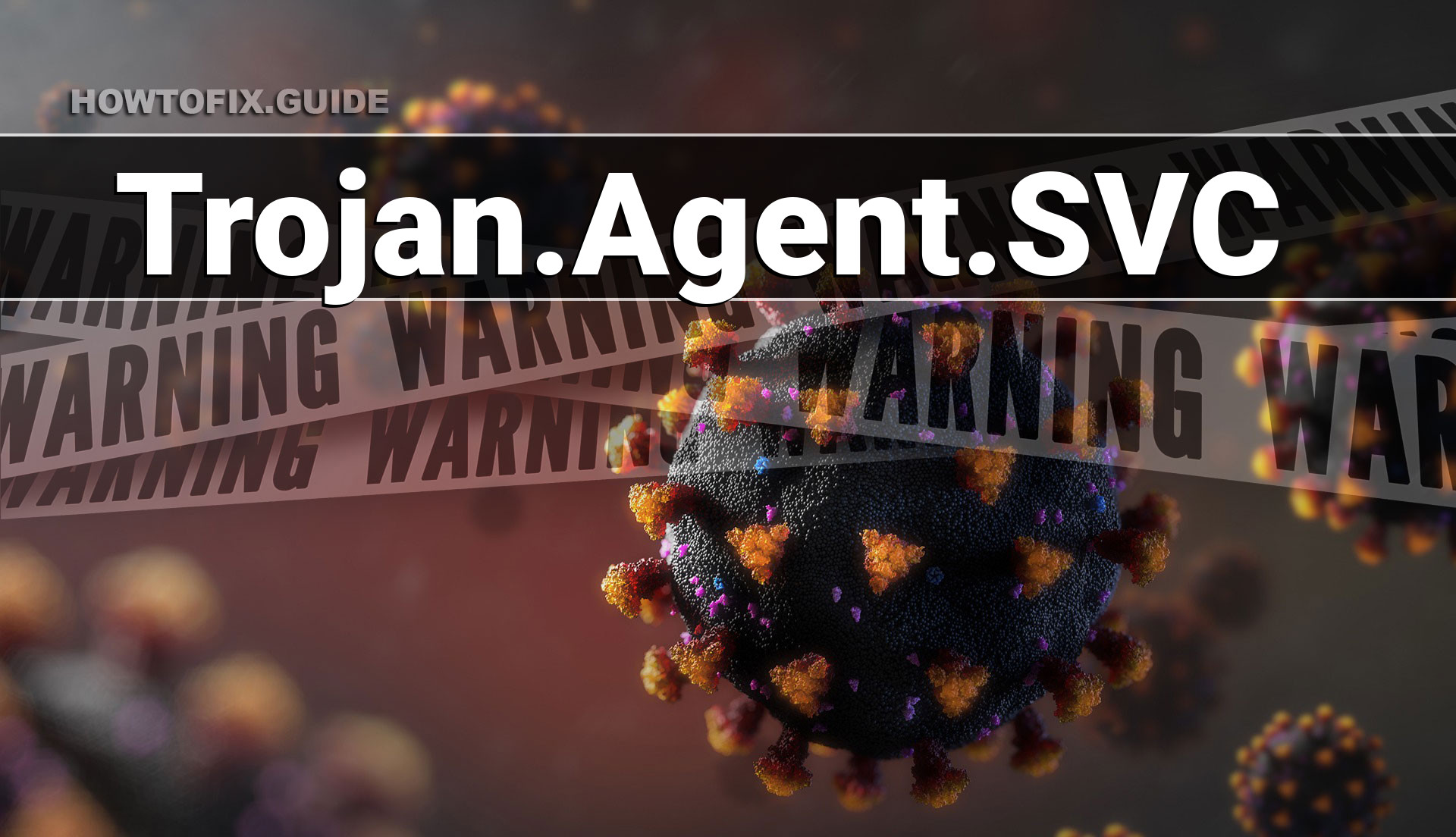 Trojan.Agent.SVC Trojan Agent SVC Remoção