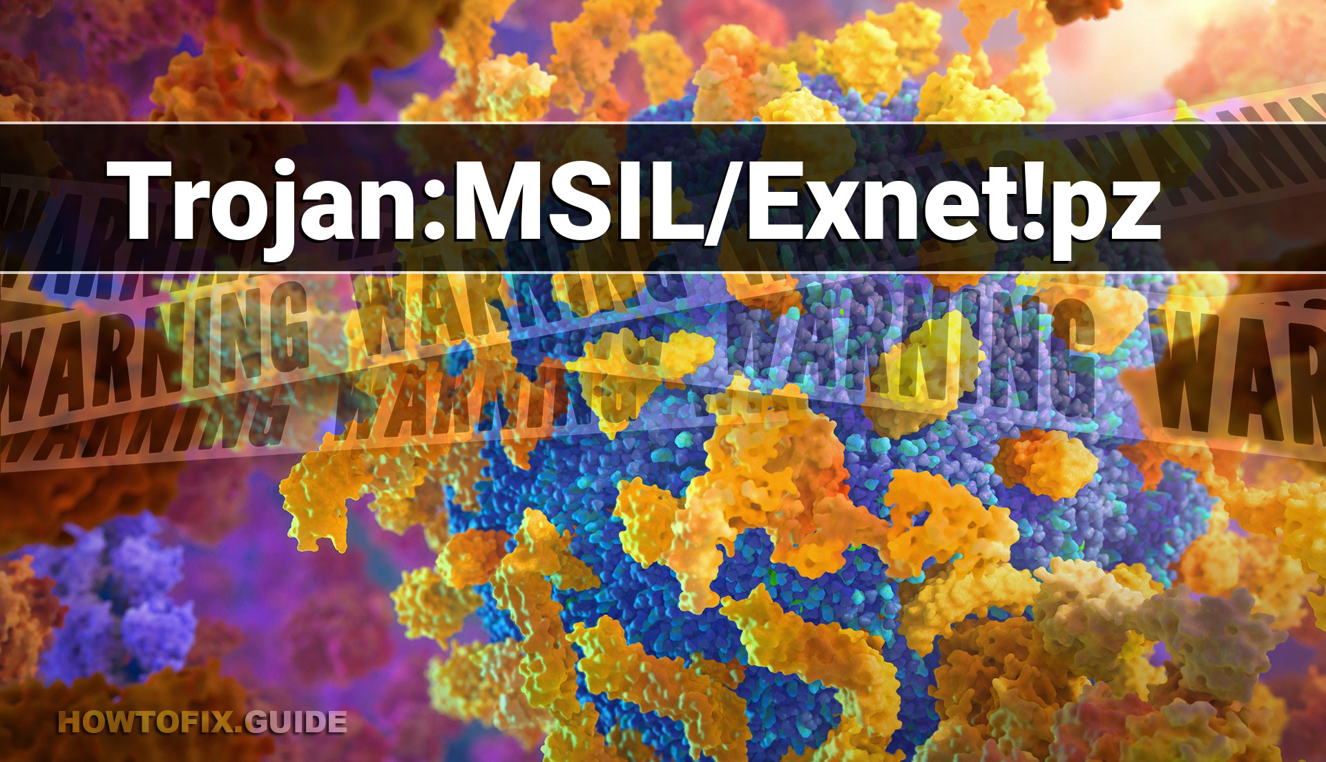 Trojan:MSIL/Exnet!pz Trojan Exnet Remoção